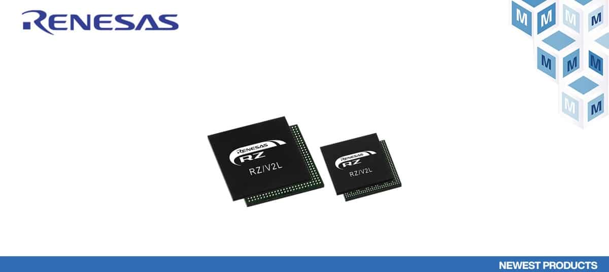 Renesas RZ/V2L High Precision MPUs for AI vision IoT applications